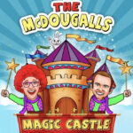 McDougalls Magic Castle - Theatre Royal Workington
